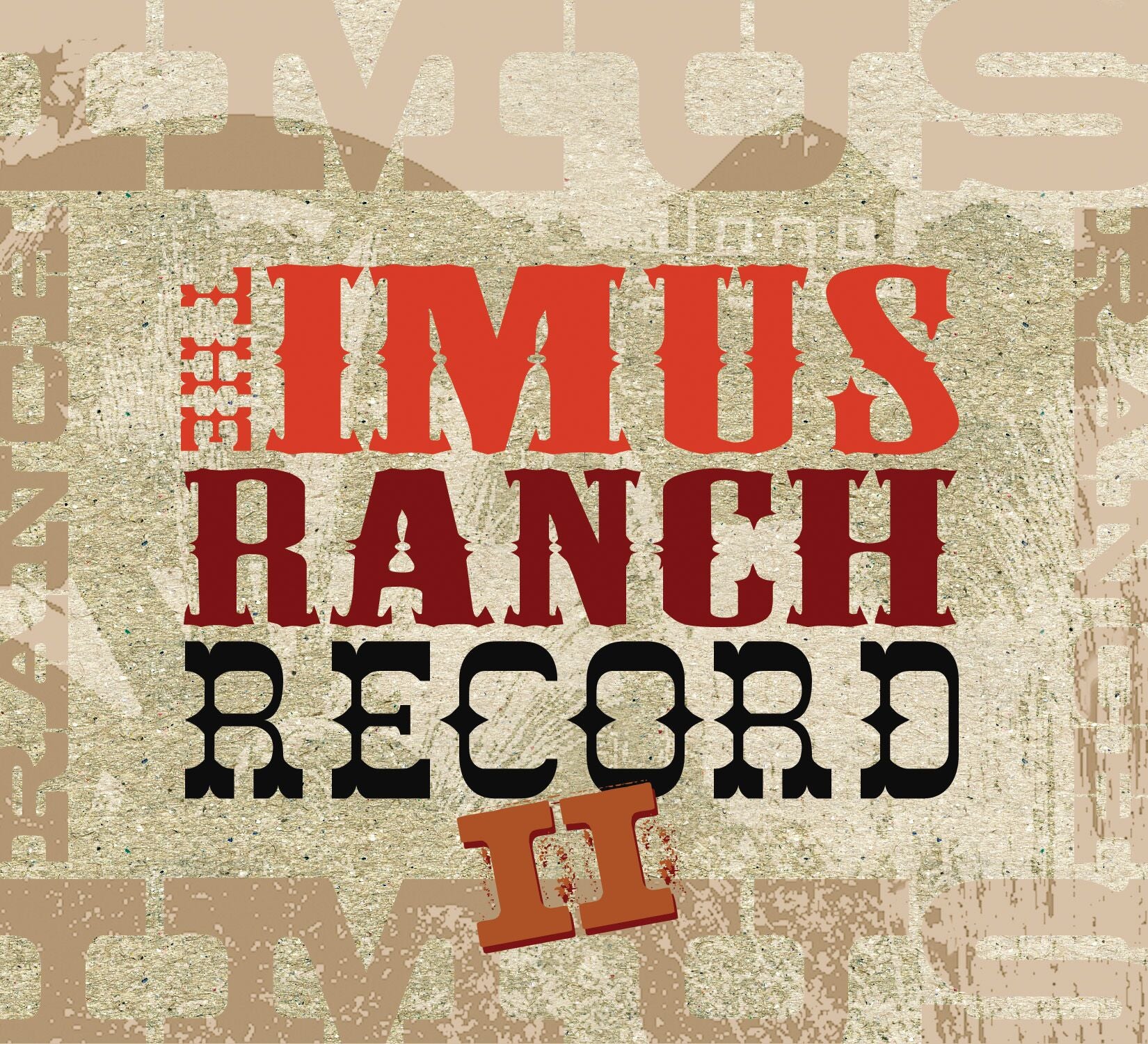 Various Artists - The Imus Ranch Record II [CD] – New West Records