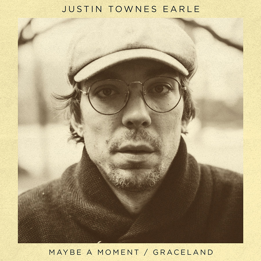 Justin Townes Earle - Maybe A Moment / Graceland [7"] – New West Records
