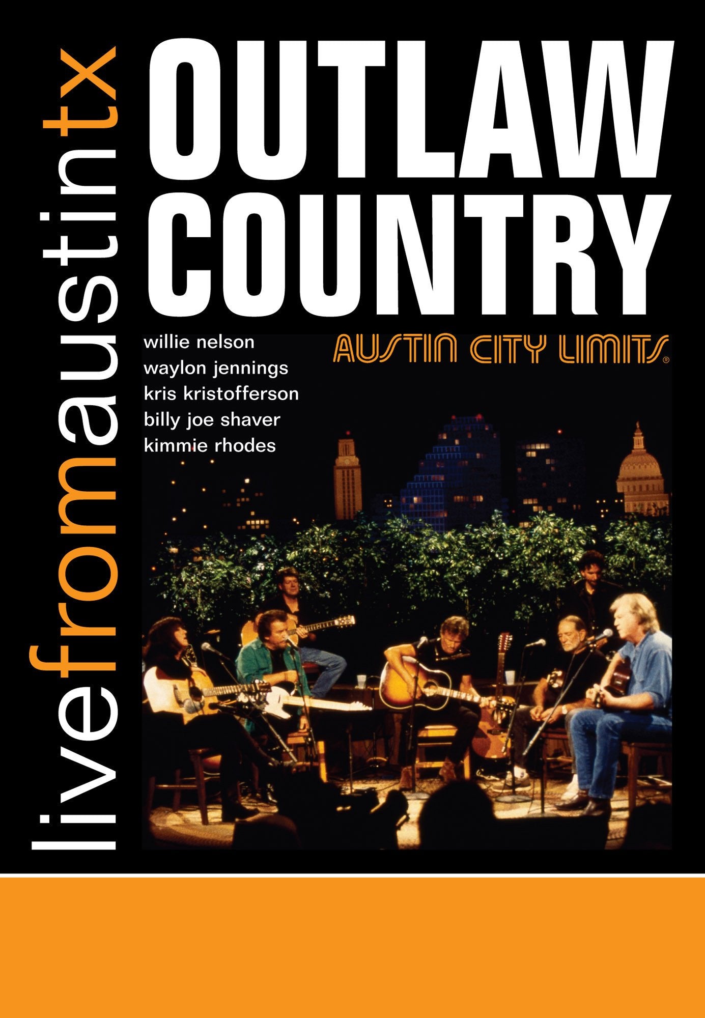 Outlaw Country - Live From Austin, TX [DVD] – New West Records